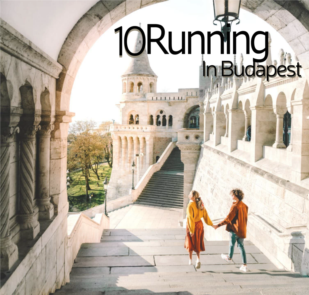 10RUNNING in Budapest - RUNNING